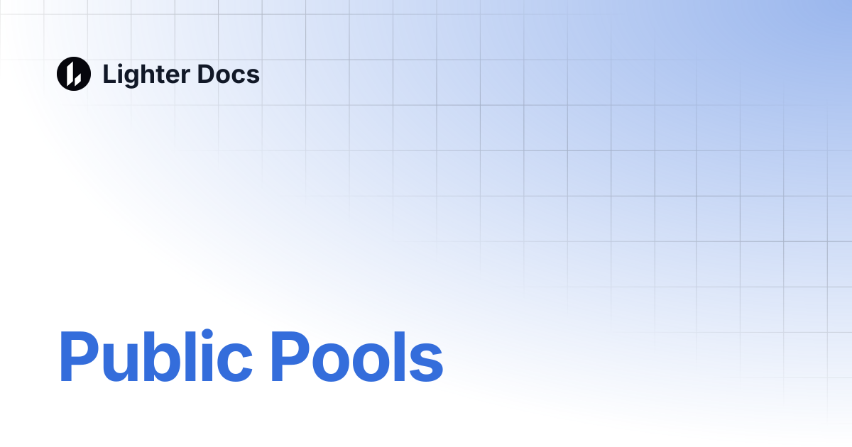 Public Pools | Lighter Docs
