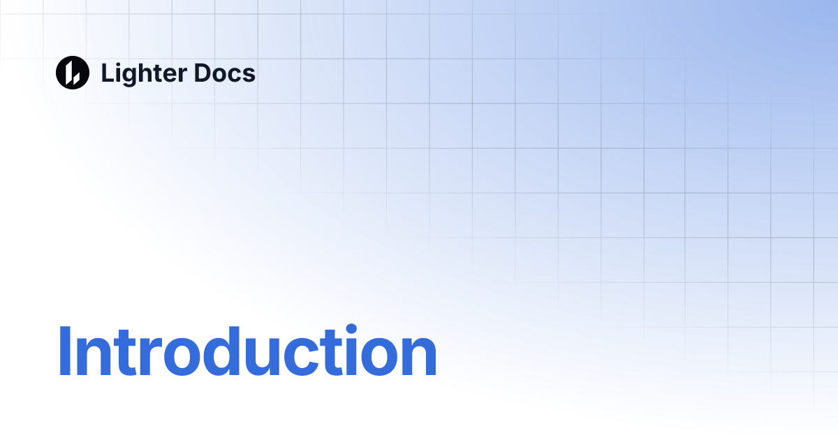 Introduction | Lighter Docs